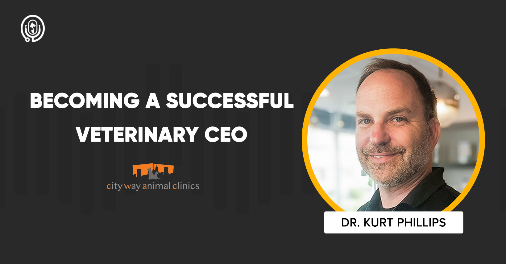 Becoming a Successful Veterinary CEO