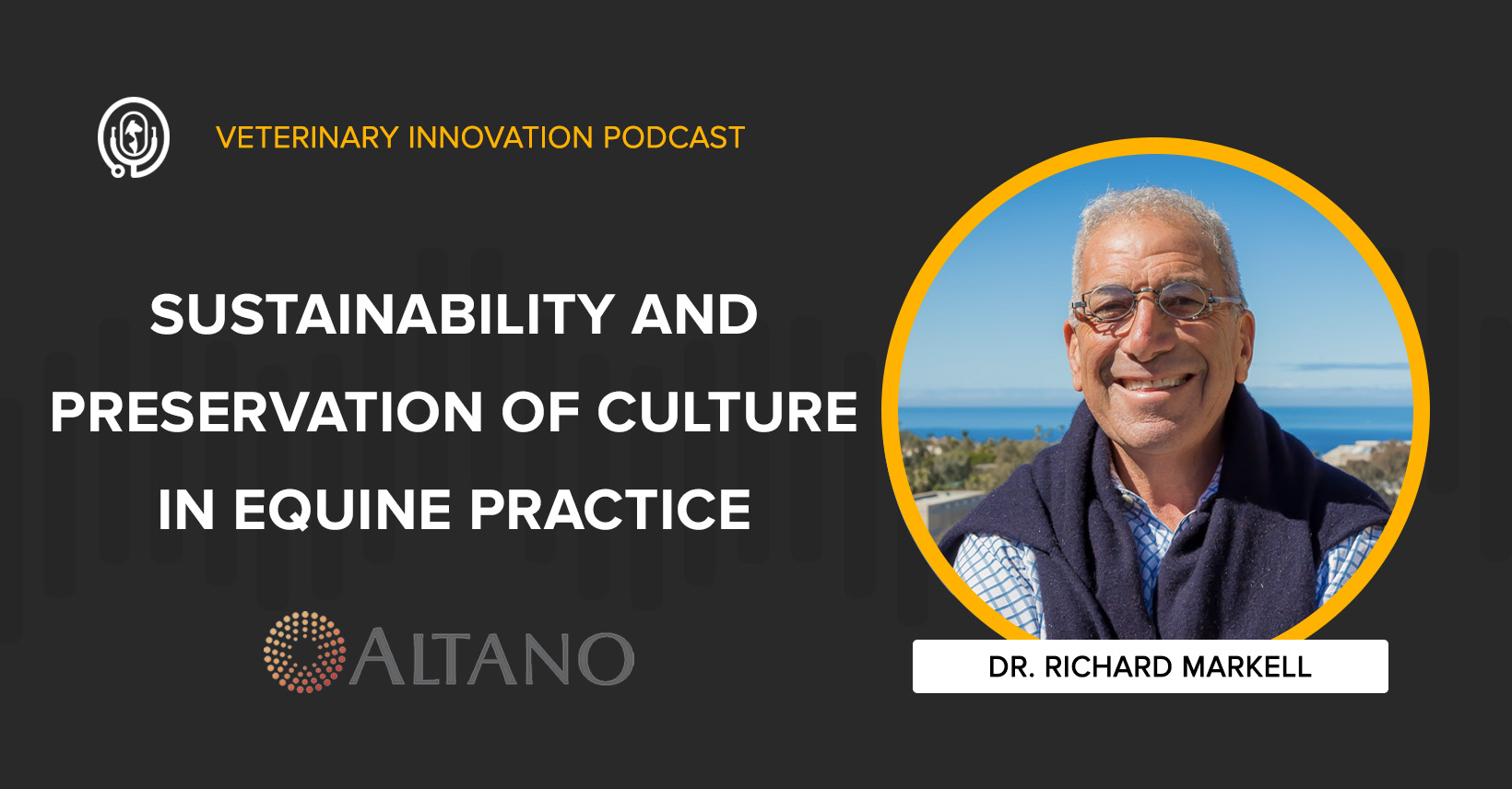 Sustainability and Preservation of Culture in Equine Practice